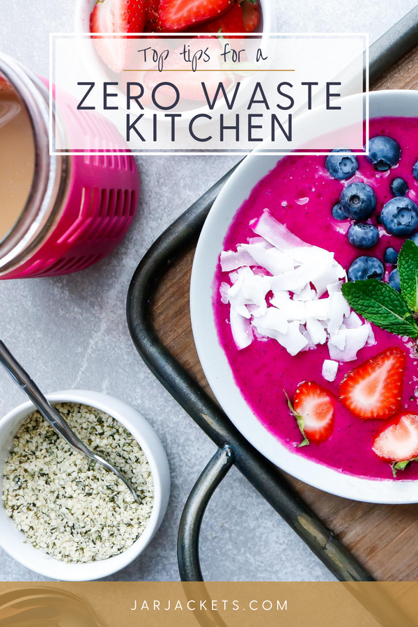 The Zero Waste Kitchen | JarJackets